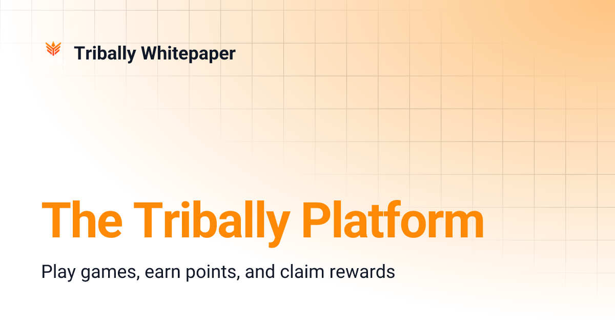 The Tribally Platform | Tribally Whitepaper
